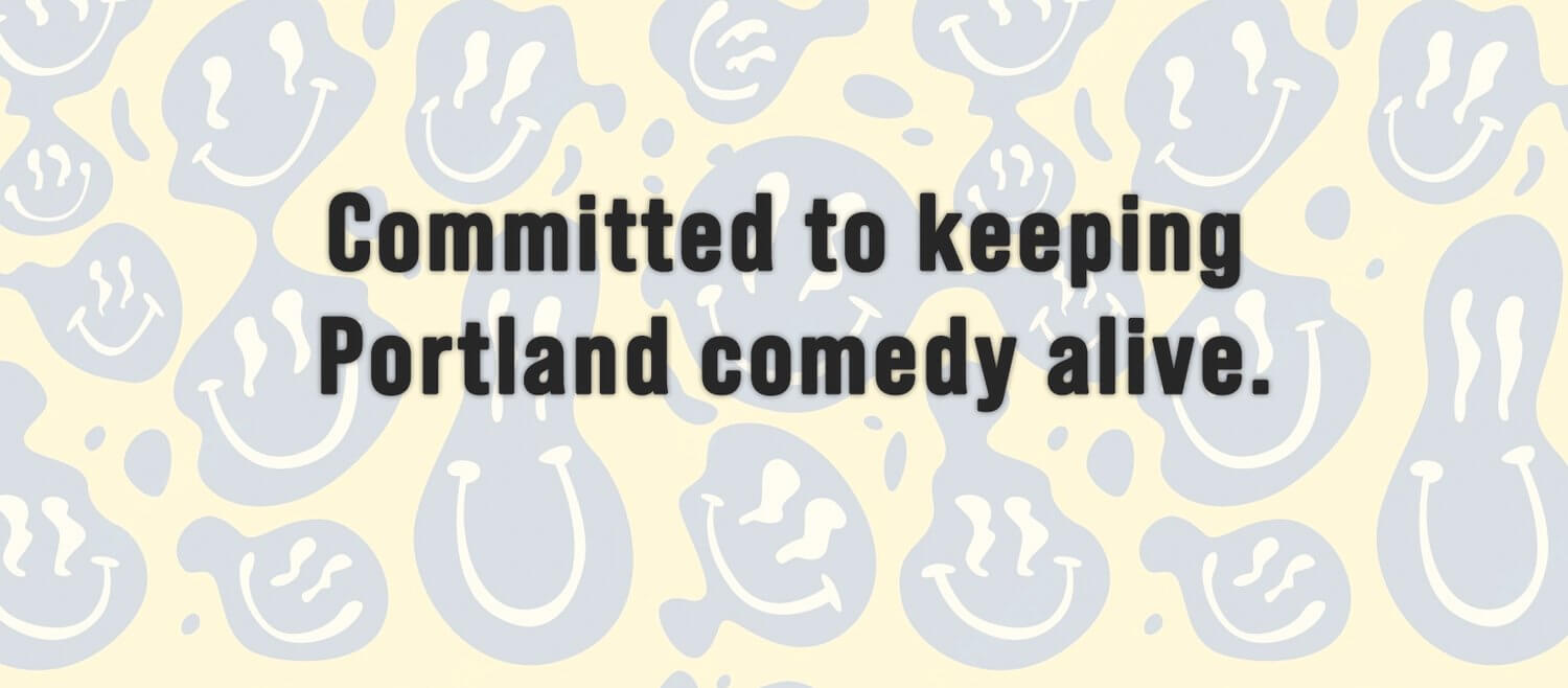 Kiggins Theatre - Laughs PDX